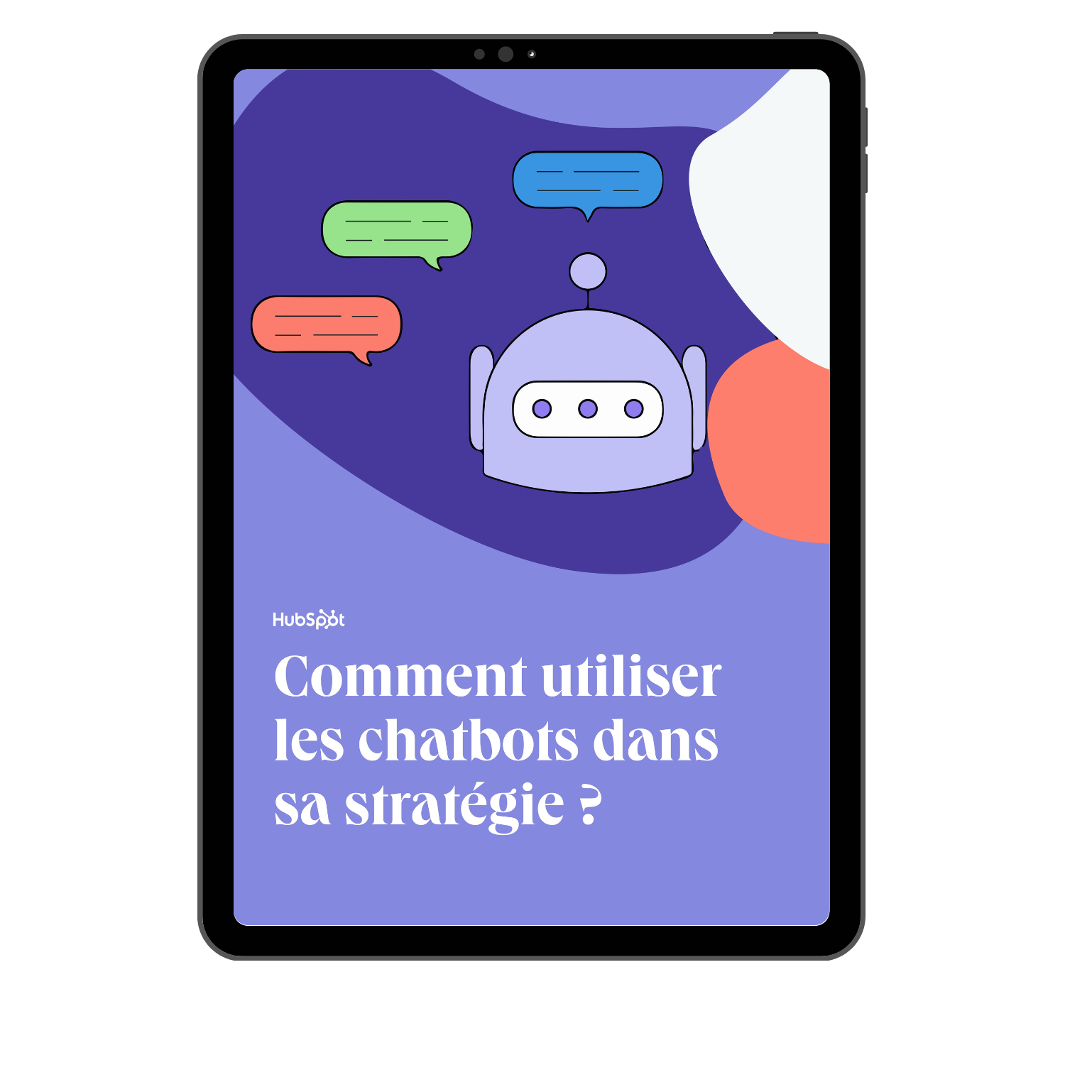 Comment utiliser les chatbots dans sa stratégie